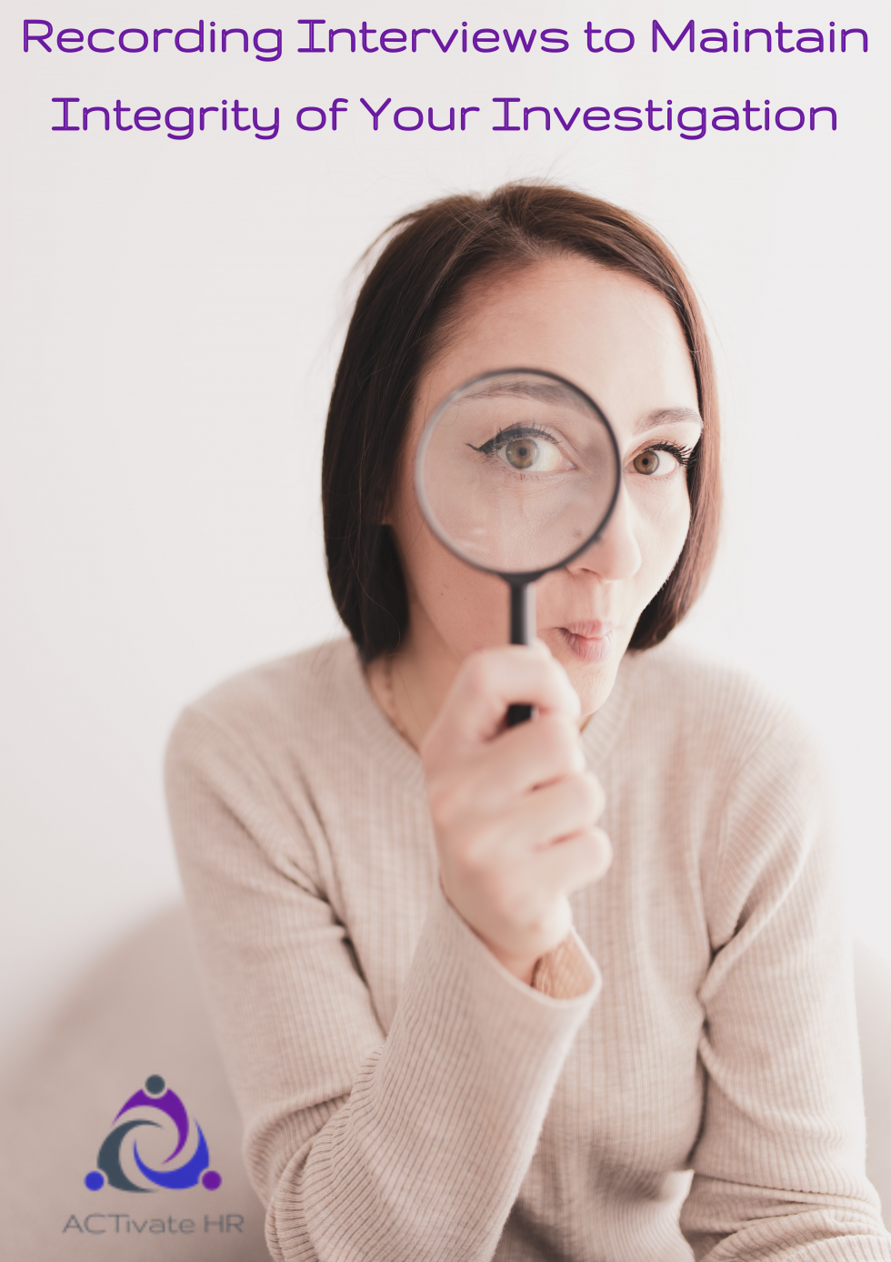 The Straight Goods on Recording Your Workplace Investigation Interviews ...